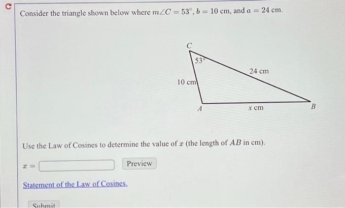 Solved Consider the triangle shown below where m∠C=53∘,b=10 | Chegg.com