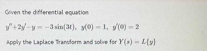 Solved Given the differential equation | Chegg.com