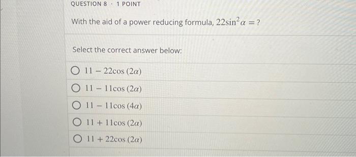 Solved With The Aid Of A Power Reducing Formula 22sin2α