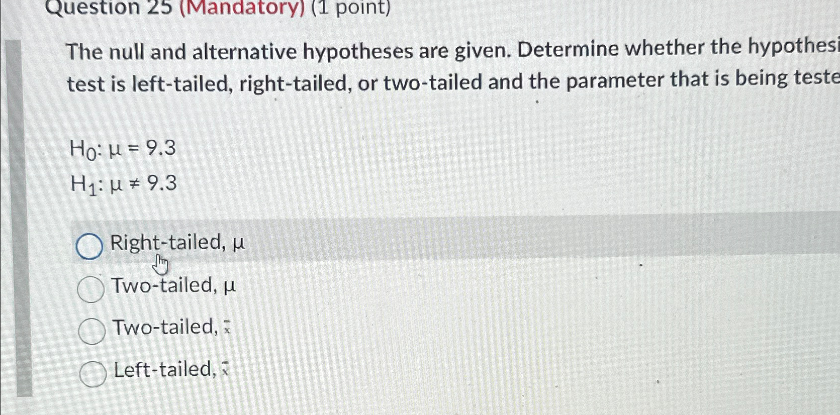 Solved Question 25 (Mandatory) (1 ﻿point)The null and | Chegg.com