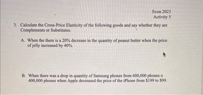 Solved Activity 5: Calculating Elasticity 1. You are the | Chegg.com