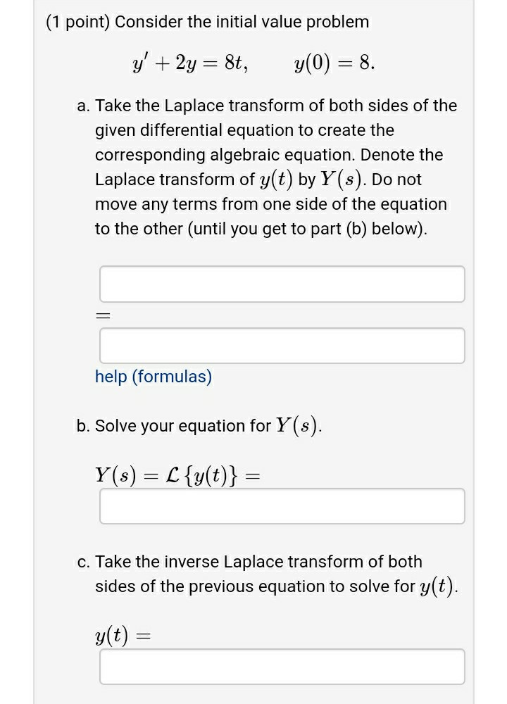Solved (1 point) Consider the initial value problem y' + 2y | Chegg.com
