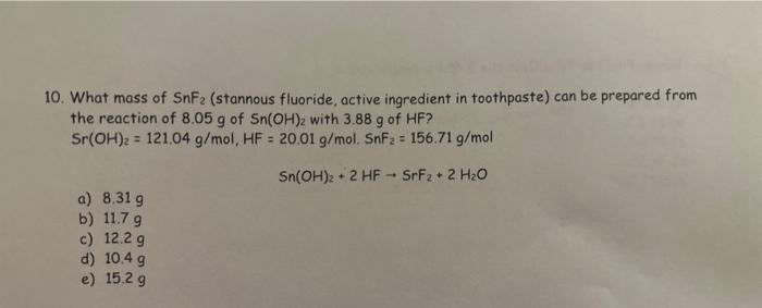 Solved 10. What mass of SnF2 (stannous fluoride, active | Chegg.com
