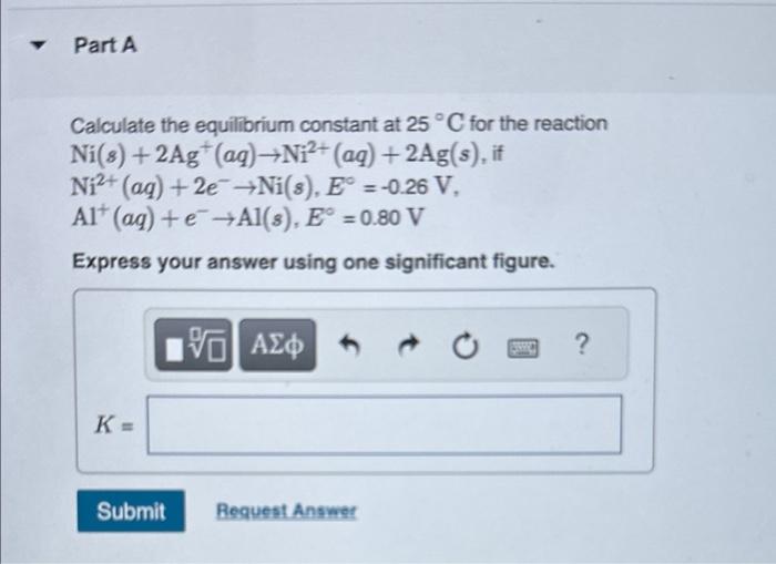 Solved Calculate The Equilibrium Constant At 25∘c For The
