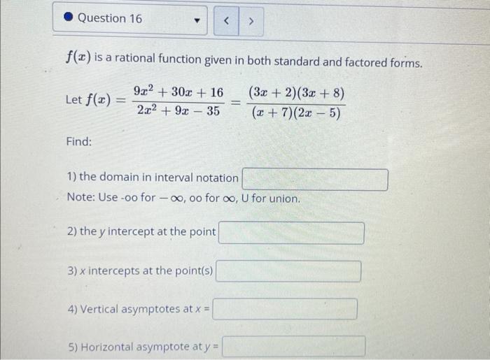 Solved f(x) is a rational function given in both standard | Chegg.com