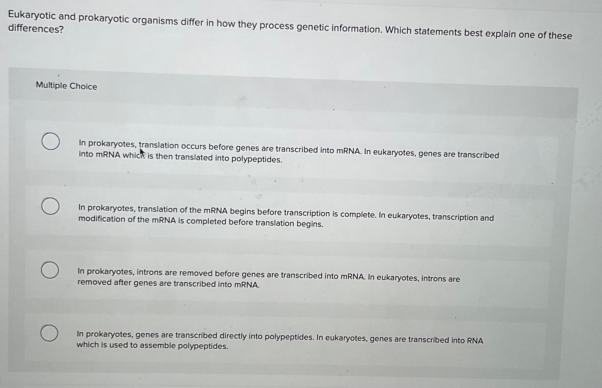 Solved Eukaryotic and prokaryotic organisms differ in how | Chegg.com