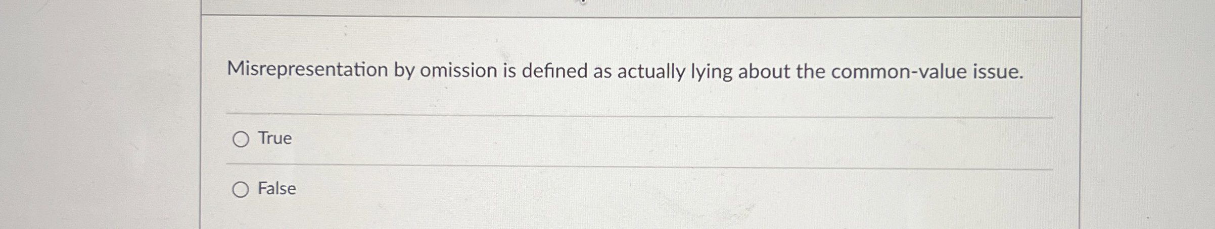 Solved Misrepresentation by omission is defined as actually | Chegg.com
