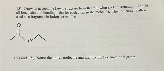 Solved 15). Draw an acceptable Lewis structure from the | Chegg.com