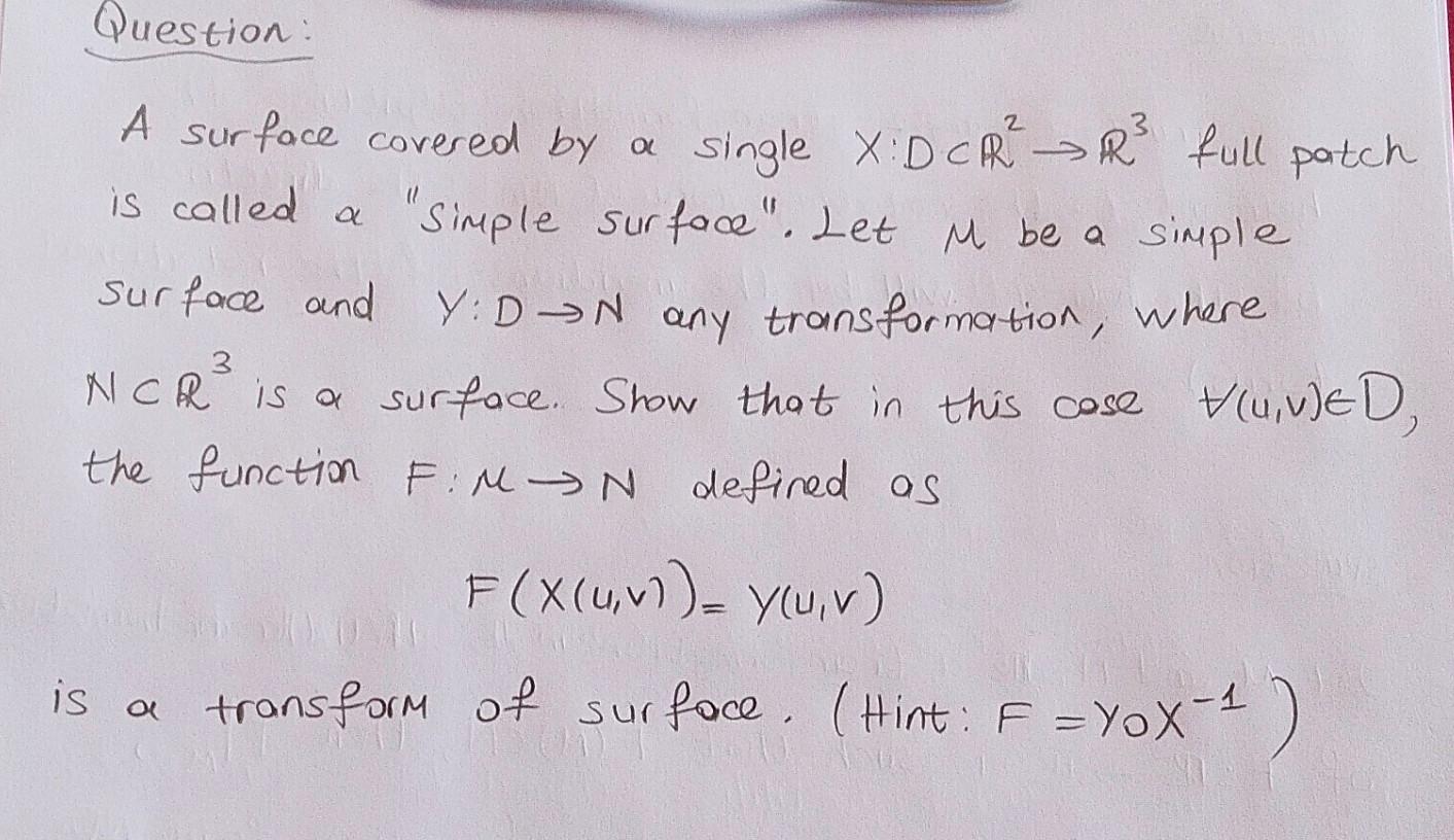 Solved A surface covered by a single X:D⊂R2→R3 full patch is | Chegg.com