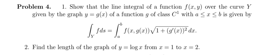Solved Problem 4. 1. ﻿Show that the line integral of a | Chegg.com