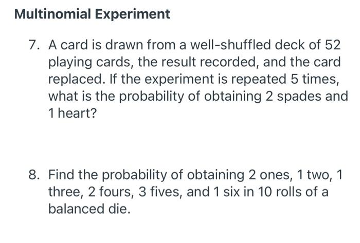 Solved Multinomial Experiment 7. A card is drawn from a | Chegg.com