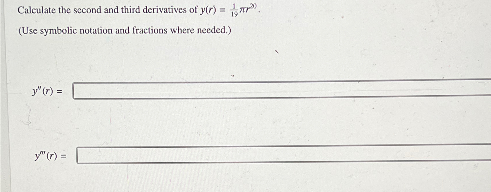 Solved Calculate the second and third derivatives of | Chegg.com
