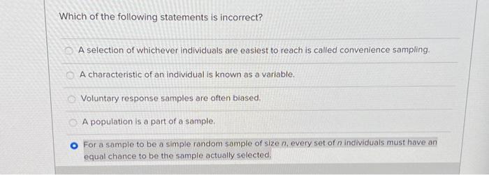Solved Which of the following statements is incorrect? A | Chegg.com