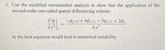 Solved 1. Use the modified wavenumber analysis to show that | Chegg.com