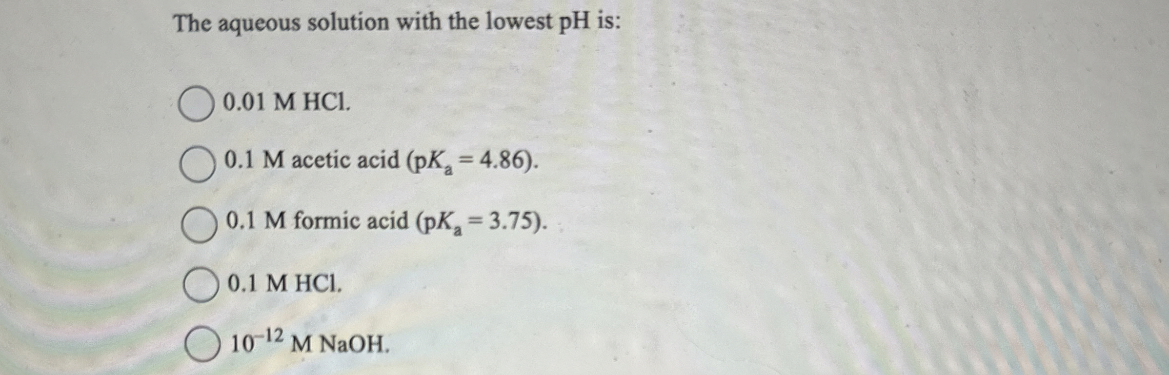 Solved The aqueous solution with the lowest pH is:0.01 ﻿M | Chegg.com