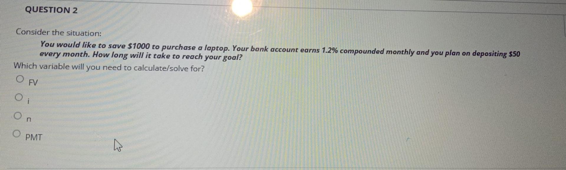 Solved QUESTION 2 Consider the situation: You would like to | Chegg.com