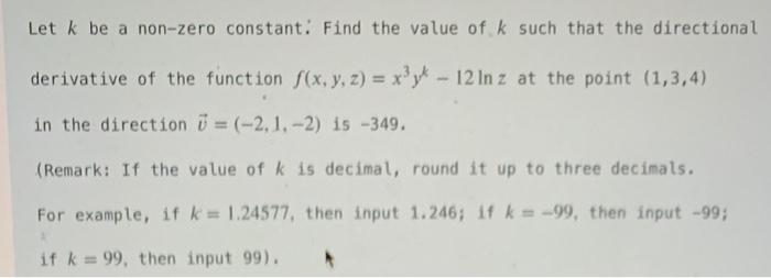 Solved Let k be a non-zero constant. Find the value of k | Chegg.com