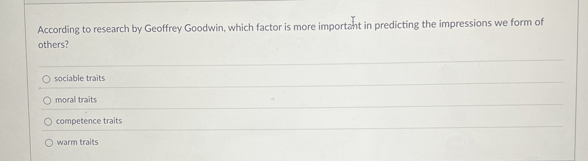 Solved According to research by Geoffrey Goodwin, which | Chegg.com