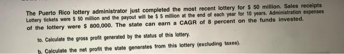 Solved The Puerto Rico lottery administrator just completed | Chegg.com