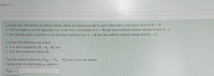 Solved HW-23Consider two thin sheets of infinite planes, | Chegg.com
