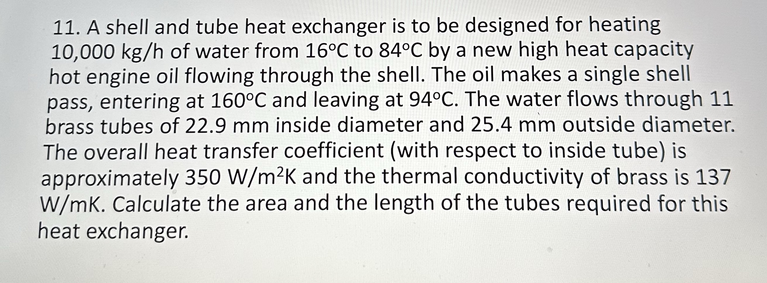 Solved A shell and tube heat exchanger is to be designed for | Chegg.com