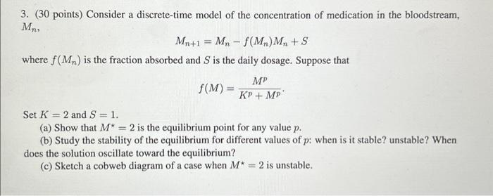 Solved 3. ( 30 points) Consider a discrete-time model of the | Chegg.com