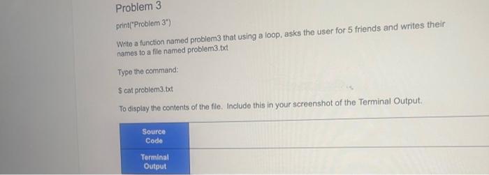 Solved print(Problem 3") Write a function named problem3 | Chegg.com
