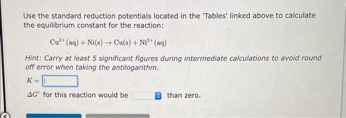 Use the standard reduction potentials located in the | Chegg.com