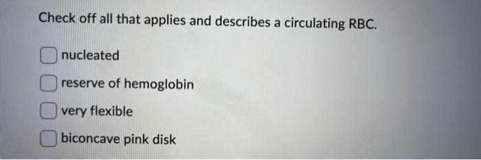 Solved Check off all that applies and describes a | Chegg.com