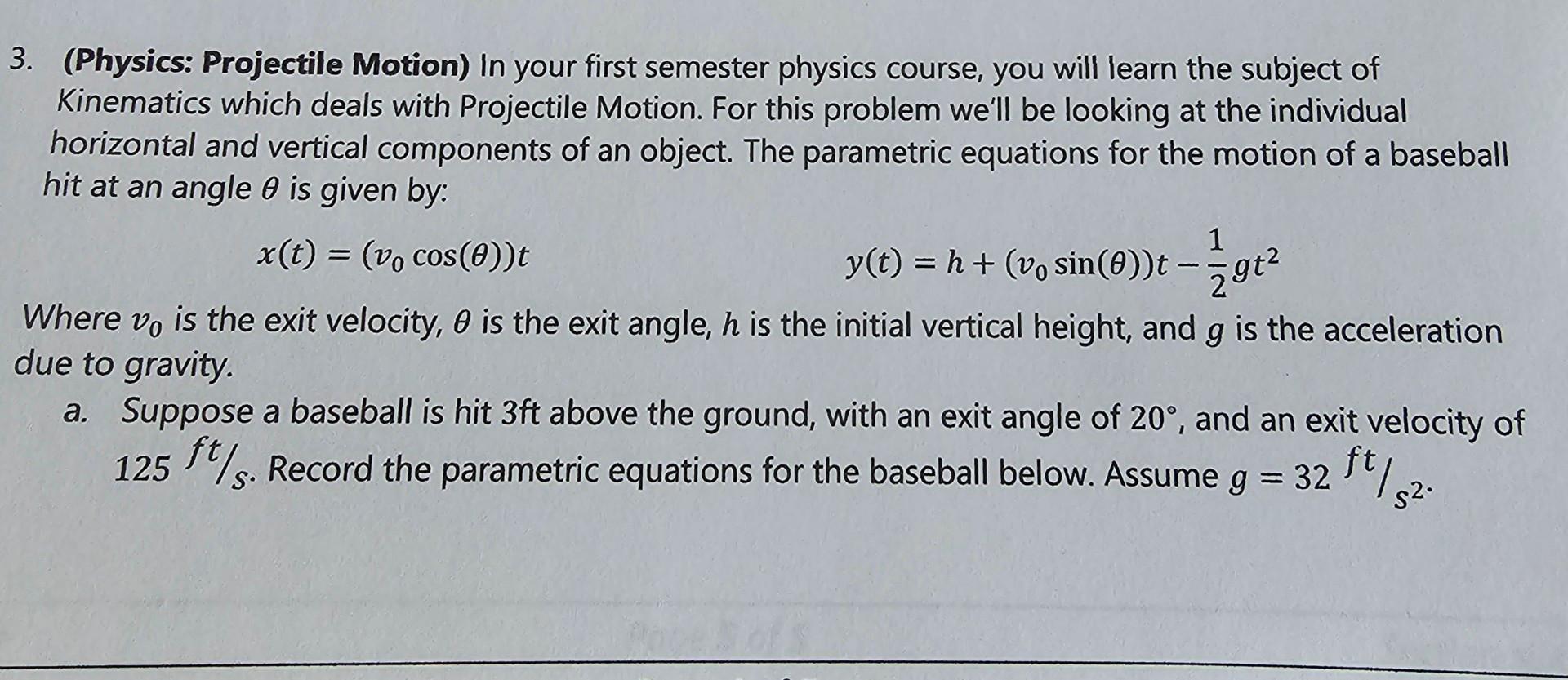 Solved 3. (Physics: Projectile Motion) In your first | Chegg.com