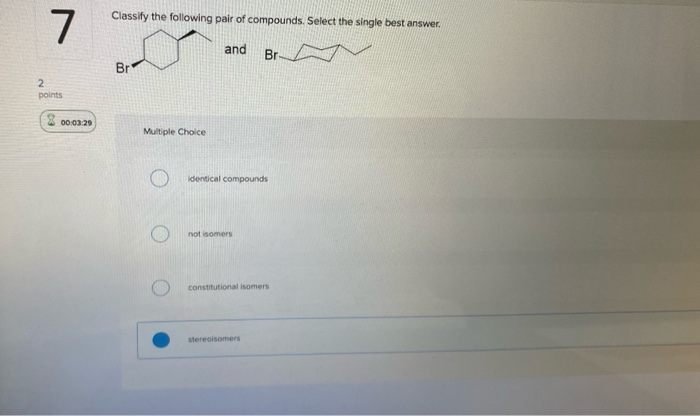 Solved Classify the following pair of compounds. Select the | Chegg.com
