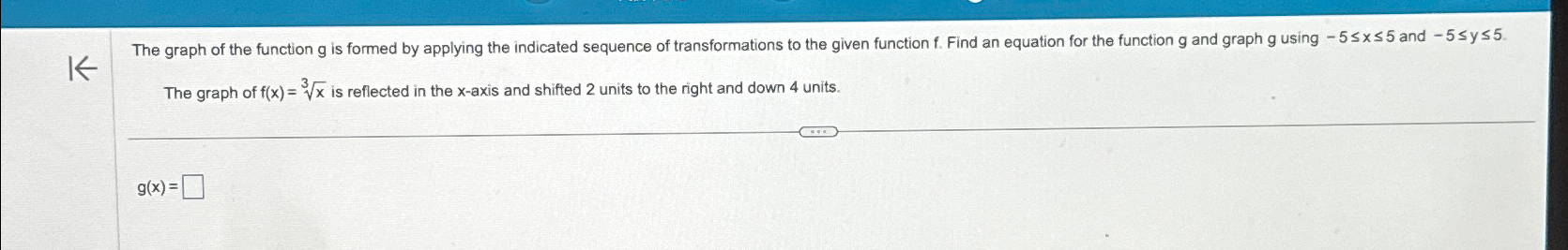 Solved The graph of f(x)=x3 ﻿is reflected in the x-axis and | Chegg.com