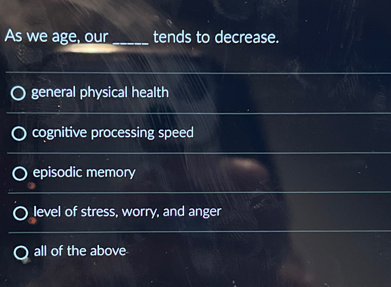 Solved As we age, our tends to decrease.general physical | Chegg.com