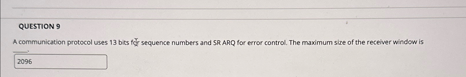 Solved QUESTION 9A communication protocol uses 13 ﻿bits | Chegg.com
