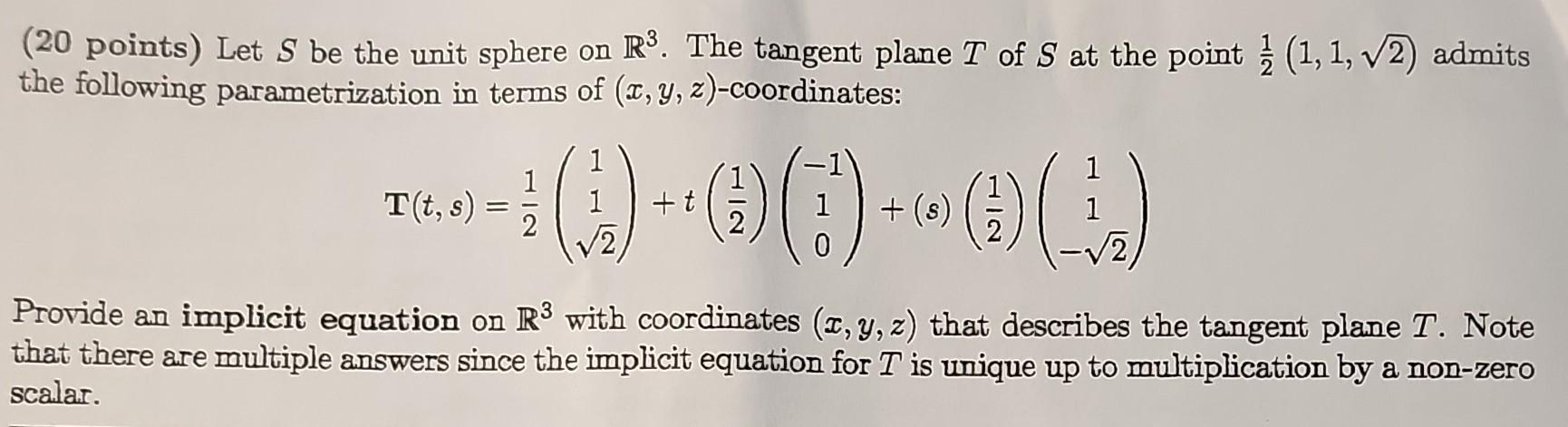 Solved (20 points) Let S be the unit sphere on R3. The | Chegg.com