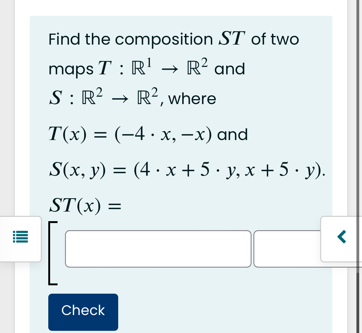 Solved Find the composition ST ﻿of two mapsT:R1→R2 ﻿and | Chegg.com
