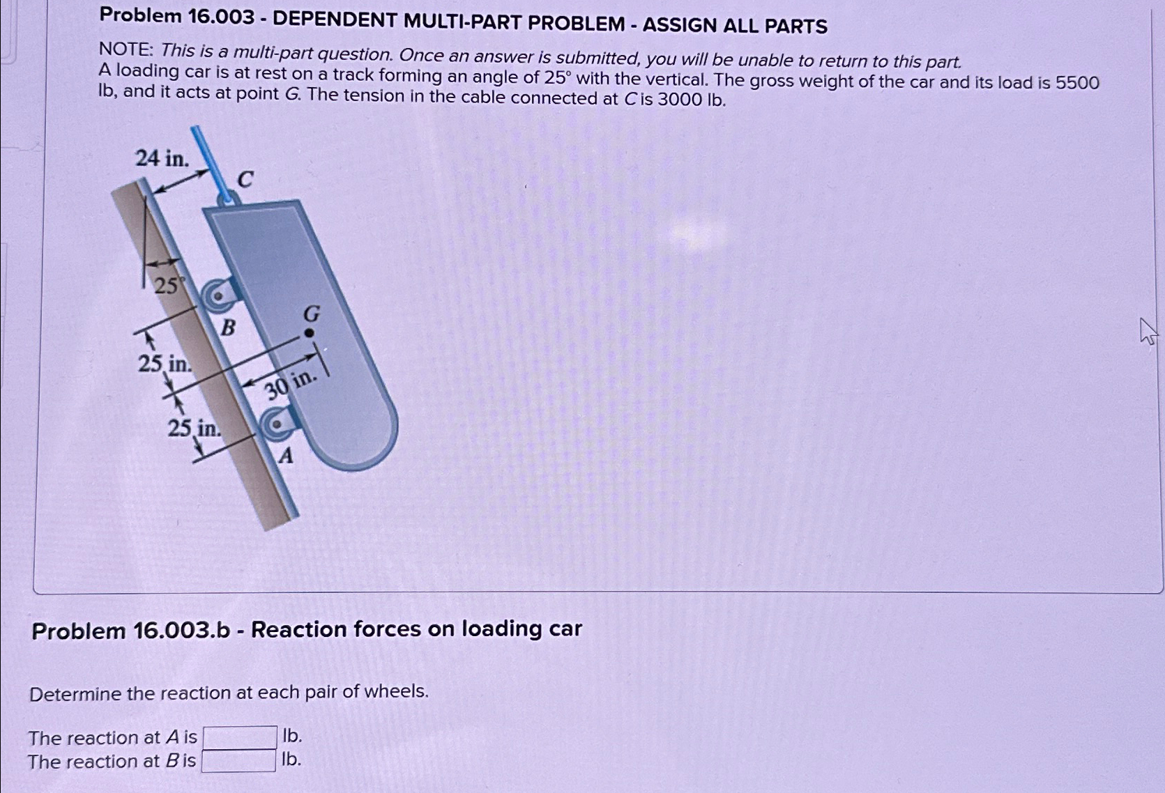 Solved Problem 16.003 - ﻿DEPENDENT MULTI-PART PROBLEM - | Chegg.com