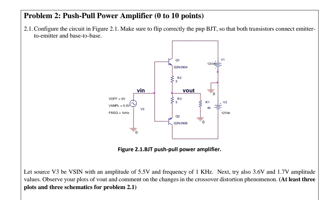 Solved Problem 2: Push-Pull Power Amplifier (0 ﻿to 10 | Chegg.com