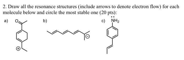 Solved 2. Draw all the resonance structures (include arrows | Chegg.com