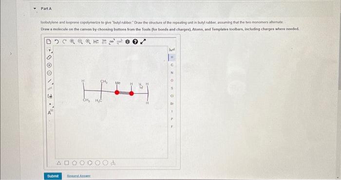 Solved draw the stucture of the repeating unit in butyl | Chegg.com