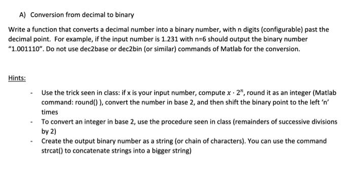 Solved A) Conversion from decimal to binary Write a function | Chegg.com