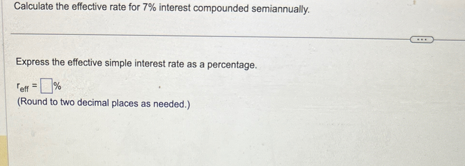 Solved Calculate the effective rate for 7% ﻿interest | Chegg.com