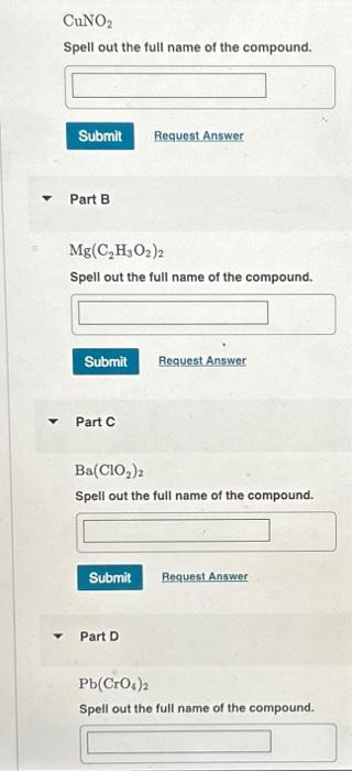 Solved CuNO2 Spell out the full name of the compound. Part B | Chegg.com