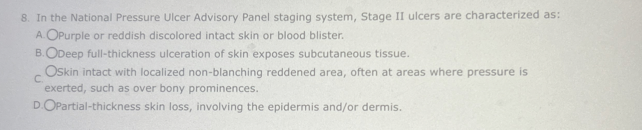 Solved In the National Pressure Ulcer Advisory Panel staging | Chegg.com