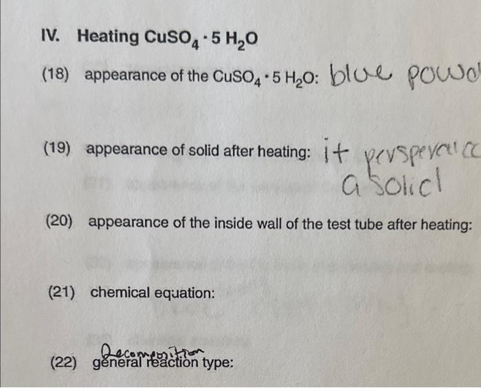 Solved IV. Heating CuSO4⋅5H2O (18) appearance of the | Chegg.com
