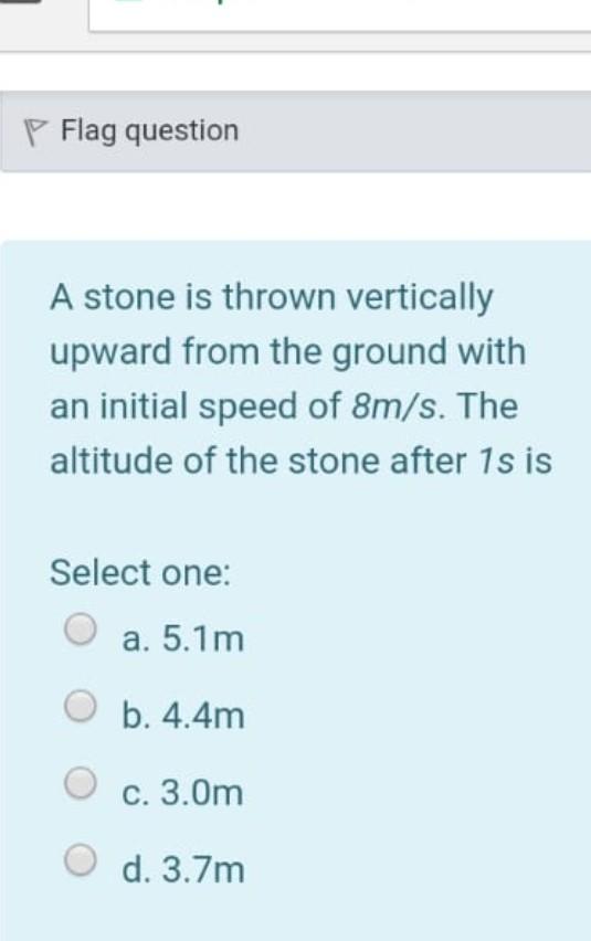 Solved P Flag question A stone is thrown vertically upward | Chegg.com