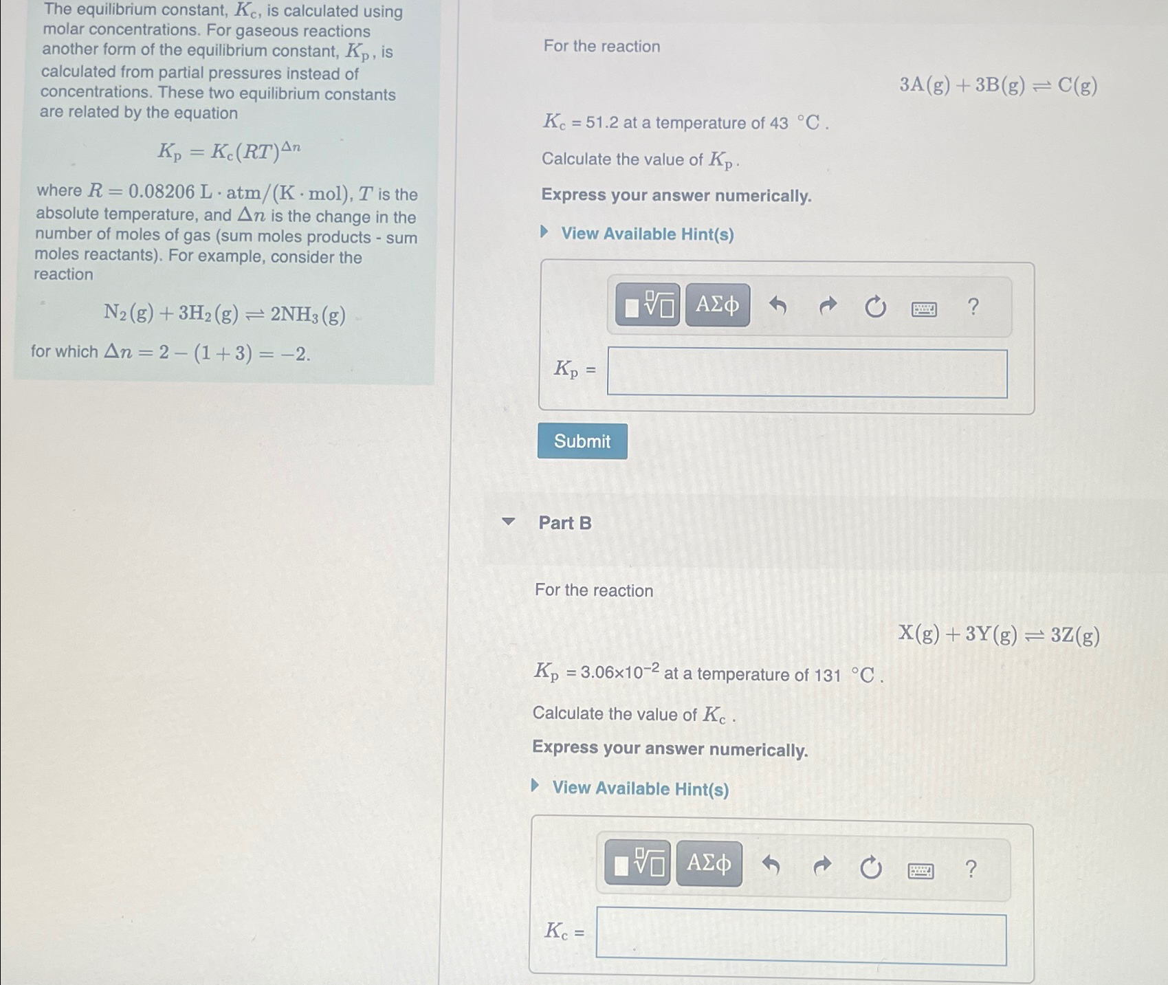 Solved The equilibrium constant, Kc, ﻿is calculated using | Chegg.com