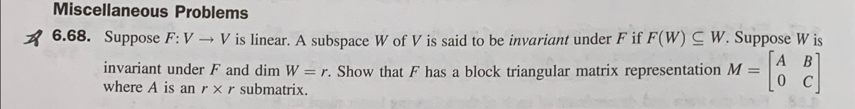 Solved Miscellaneous Problems\\n6.68. Suppose F:V->V is | Chegg.com