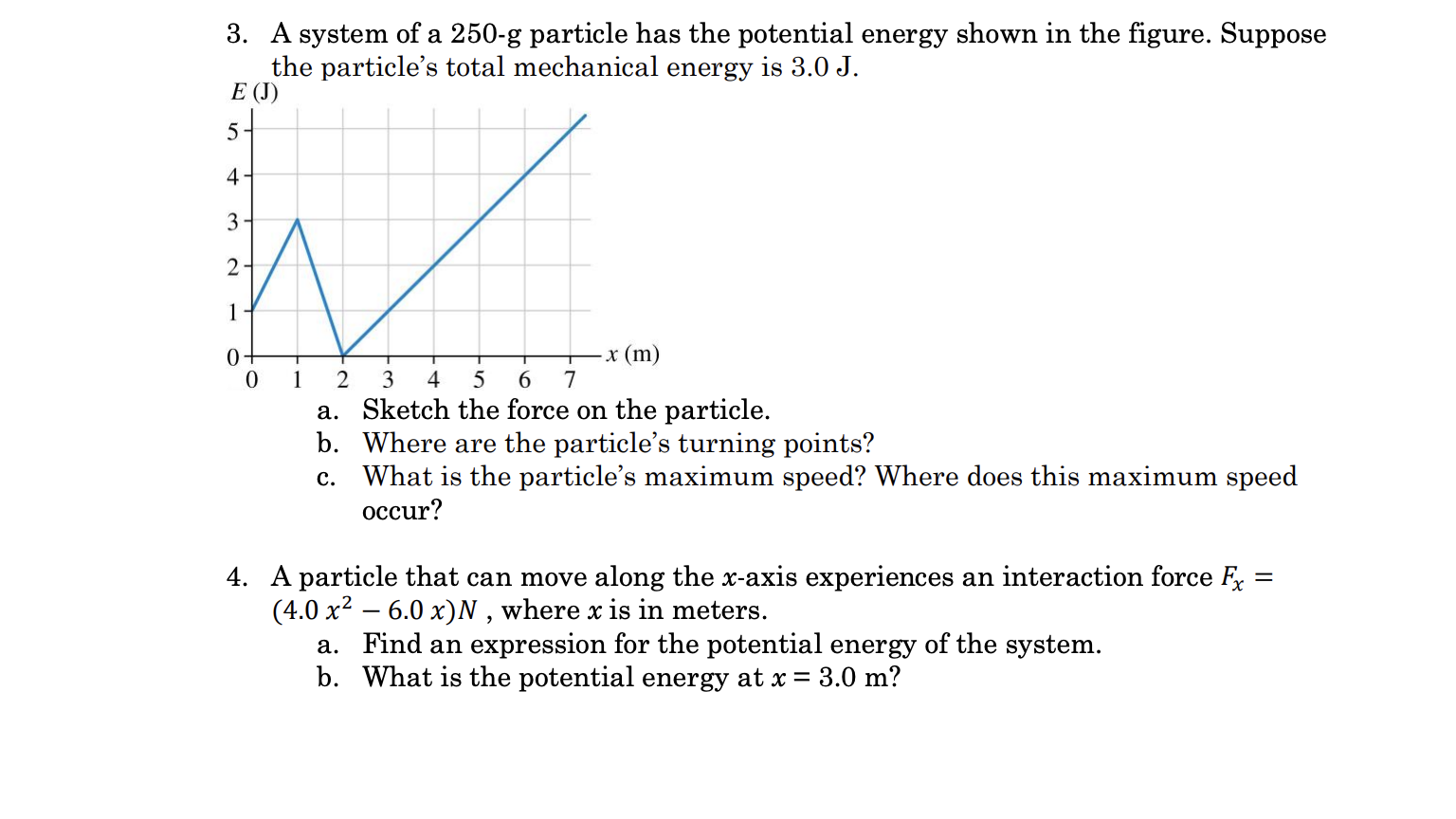 Solved A system of a 250g ﻿particle has the potential energy | Chegg.com