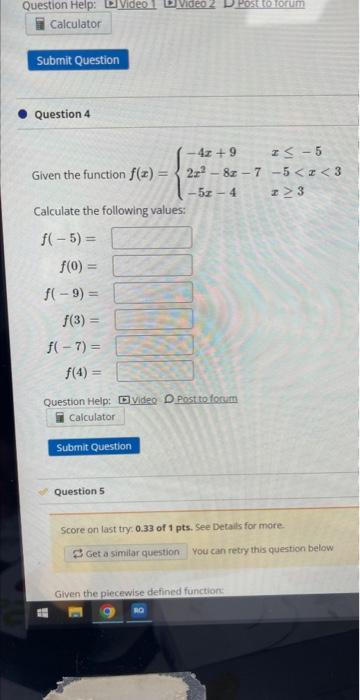 Solved Given the function f(x)=⎩⎨⎧−4x+92x2−8x−7−5x−4x≤−5−5 | Chegg.com